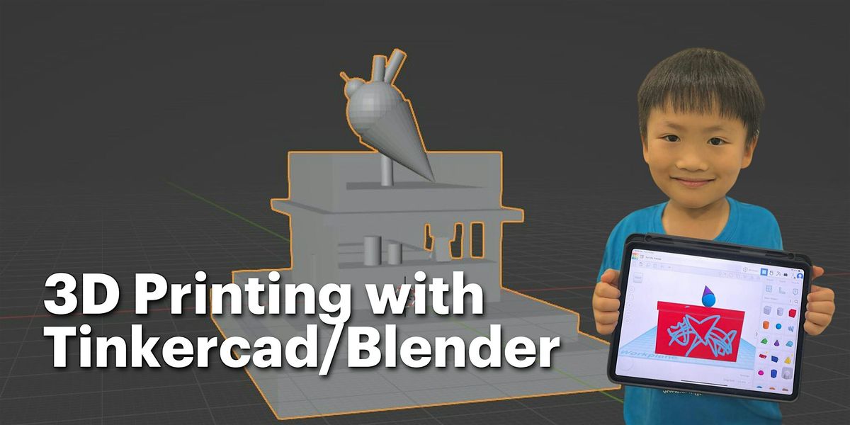 3D Printing with Tinkercad/Blender Camp for Ages 7 to 15, Empire Code ...