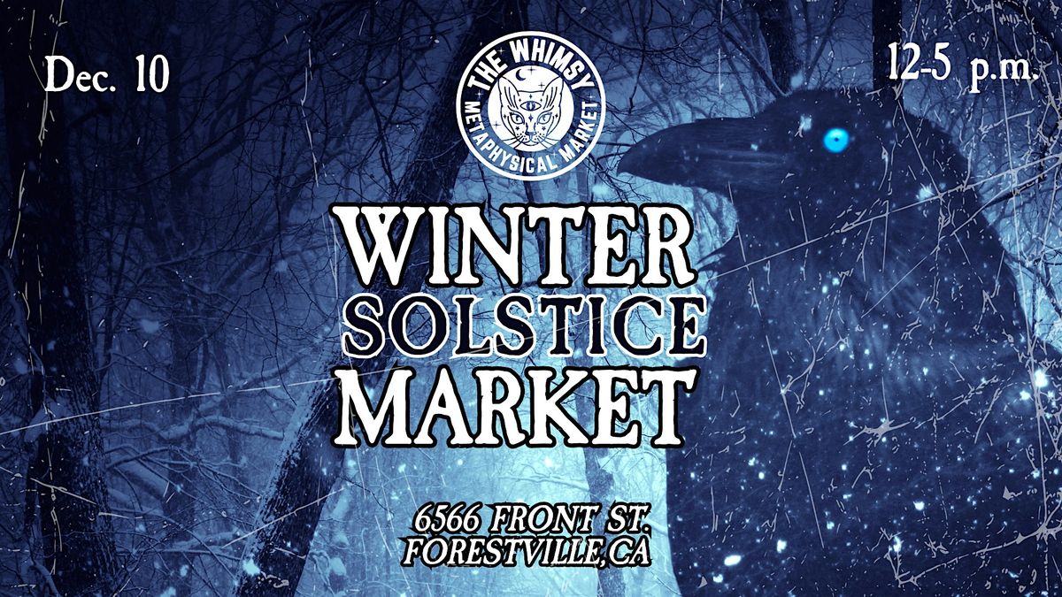 The Whimsy Winter Solstice Market in Forestville, BREW Coffee Bar ...