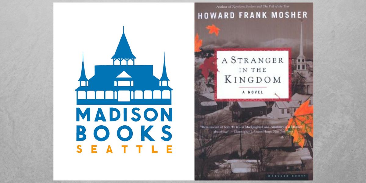 Book Club: A Stranger in the Kingdom by Howard Frank Mosher, Parlour ...
