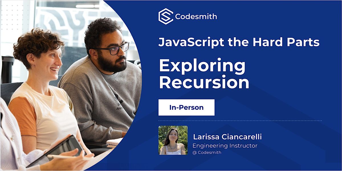 In-Person Exploring Recursion in JavaScript, December 21 2023 | Online Event | AllEvents