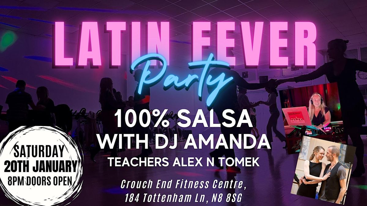 100% Salsa Social Party in Crouch End - 20th January - with Dj Amanda ...