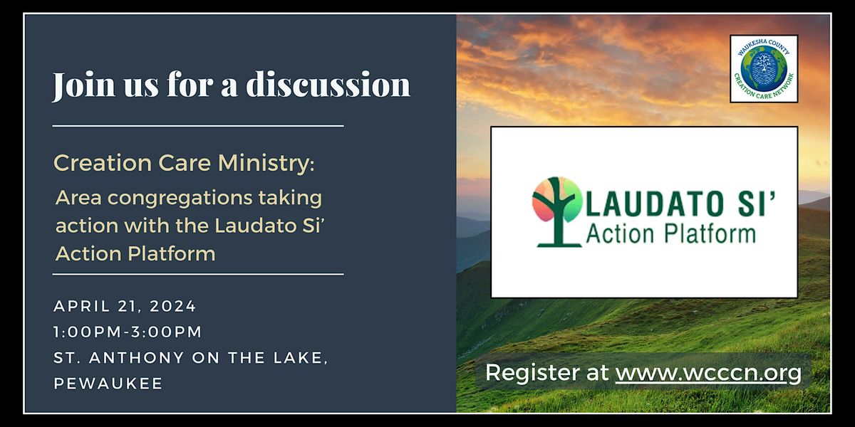 Creation Care Ministry: Taking action with the Laudato Si Action ...