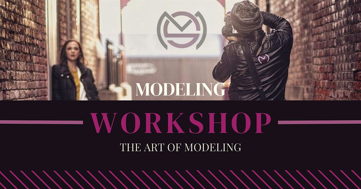 Modeling Workshop: The Art of Modeling, 12015 Nebel St, North Bethesda ...