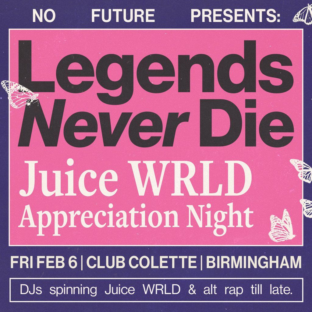 Legends Never Die: Juice WRLD Appreciation Night - Birmingham, Club ...