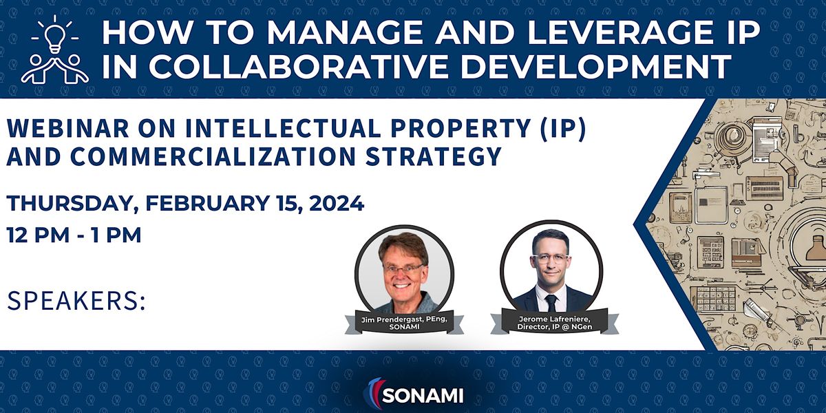 How to manage and leverage IP in collaborative development, February 15 ...