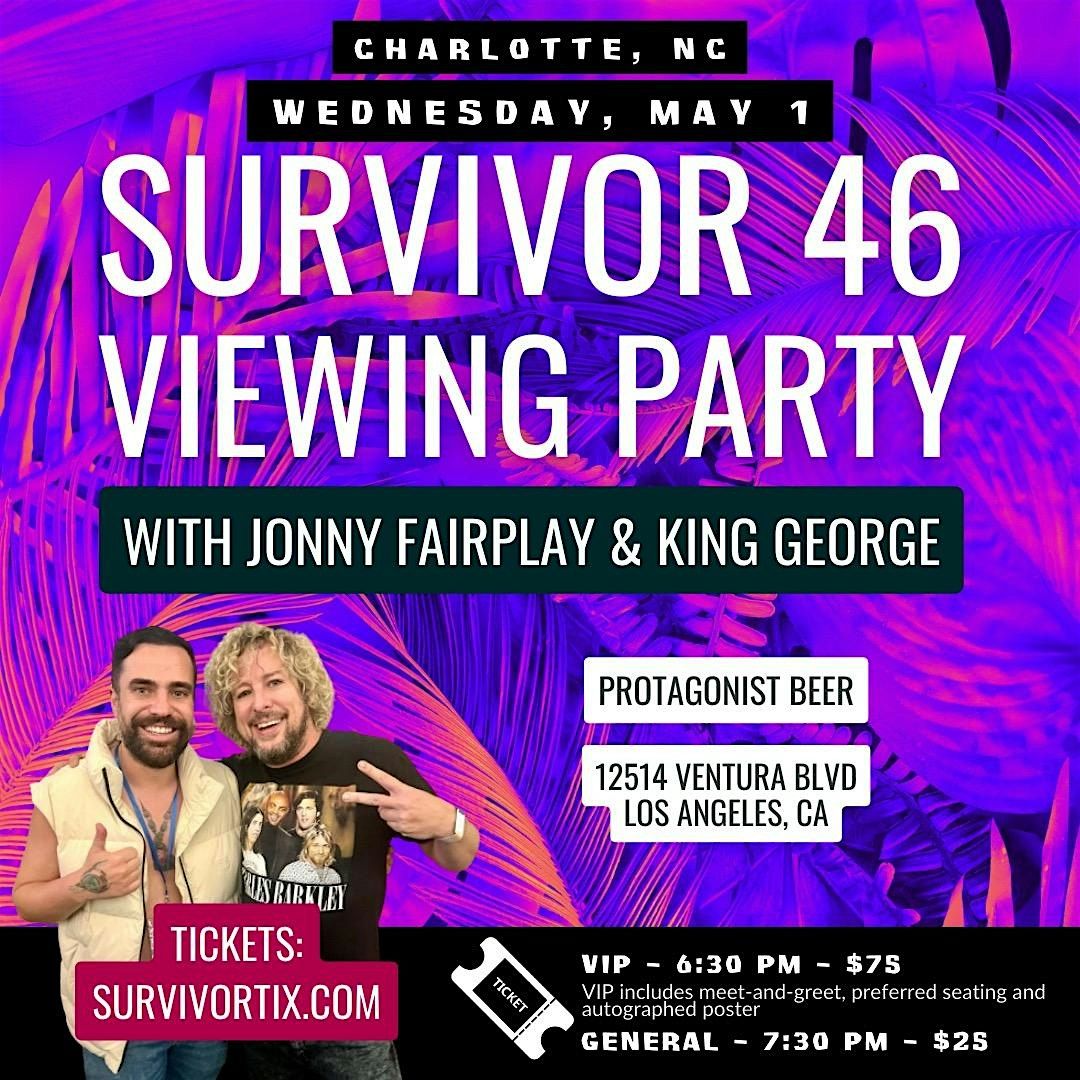 Survivor 46 Viewing Party Jonny Fairplay King George Protagonist ...