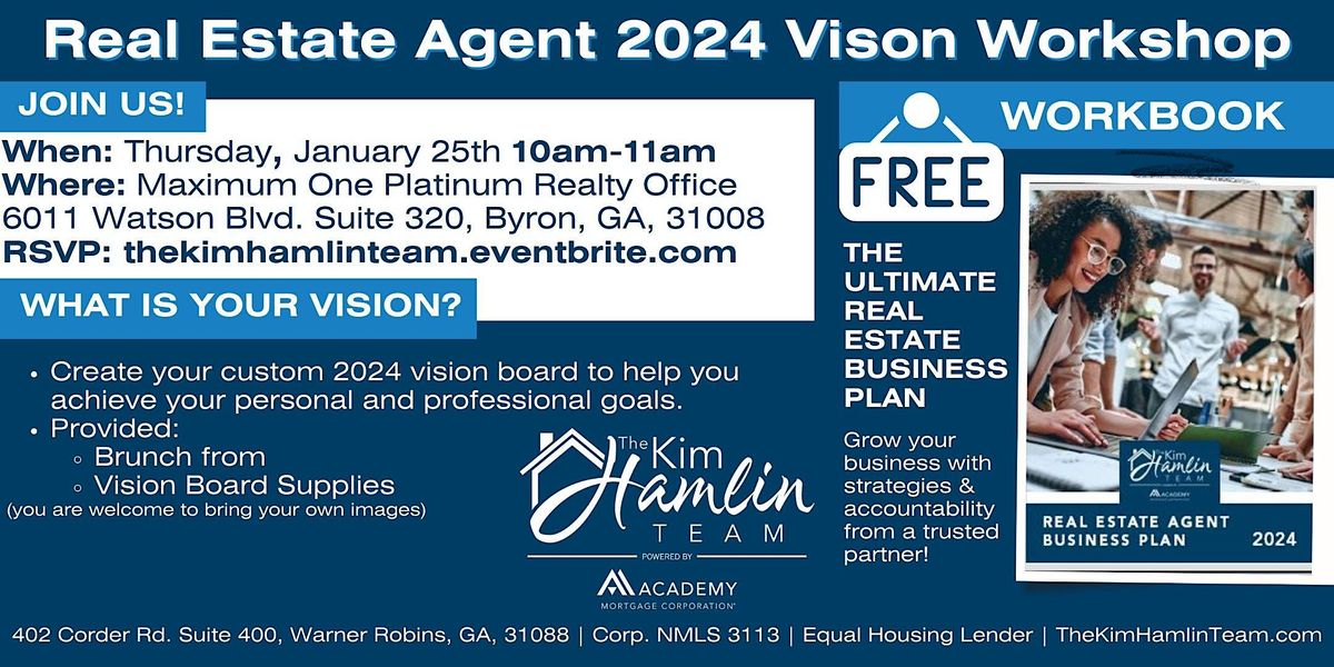 Real Estate Agent 2024 Vision Workshop, Maximum One Platinum Realty ...
