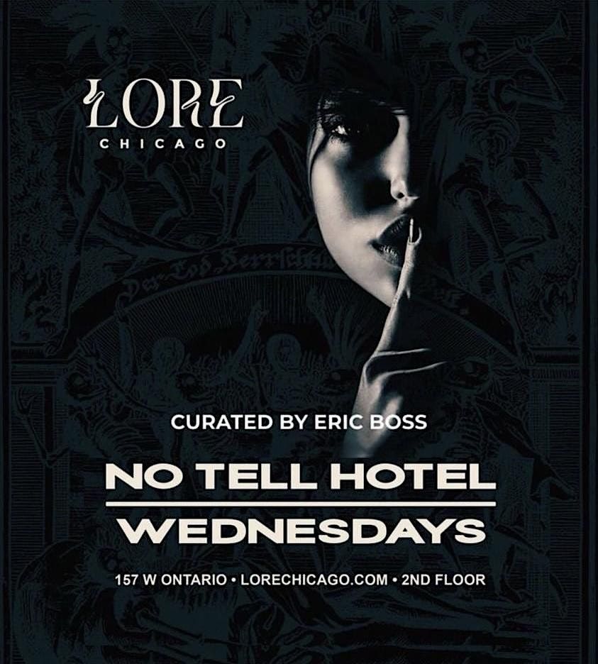 NO TELL HOTEL NOW AT LORE 2ND FLOOR, Lore Chicago, 20 December to 29 ...