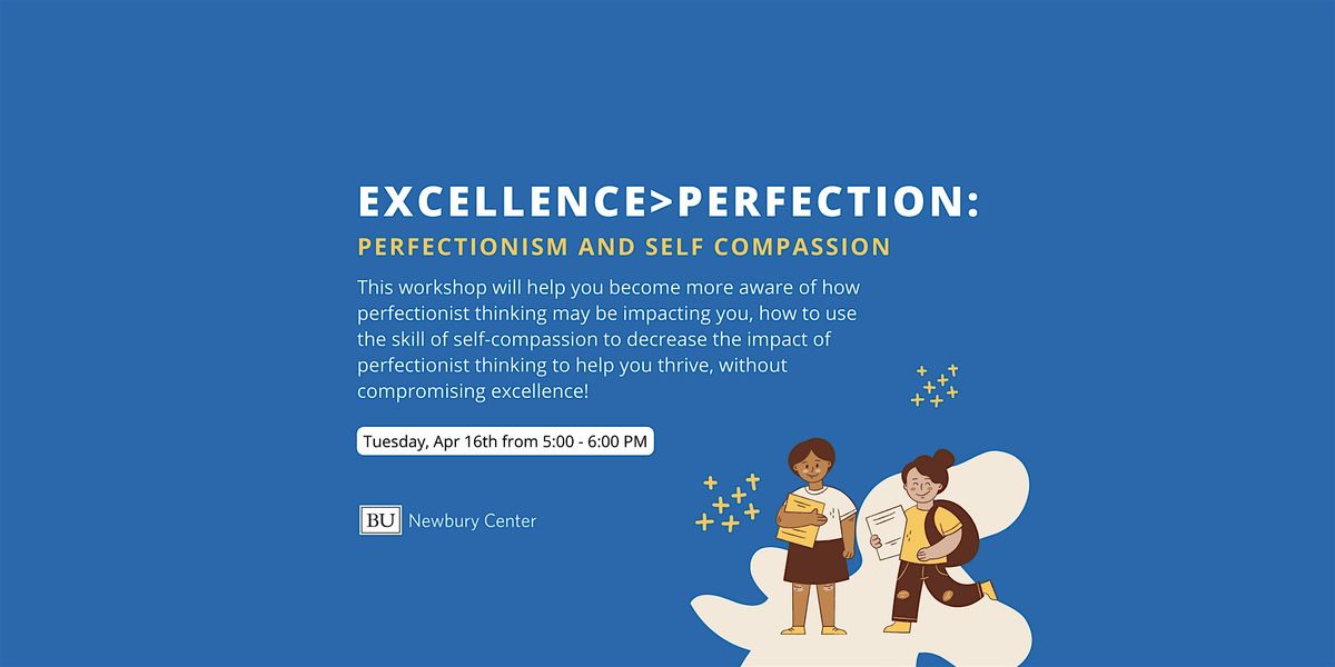 Excellence > Perfection Workshop, 755 Commonwealth Ave ste b18, Boston, 16 April 2024 | AllEvents