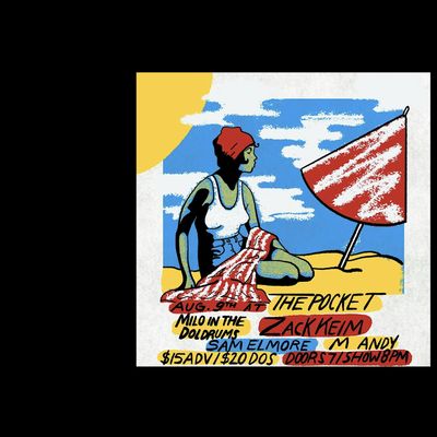 The Pocket Presents: Zack Keim + Milo In The Doldrums + M Andy + Sam ...
