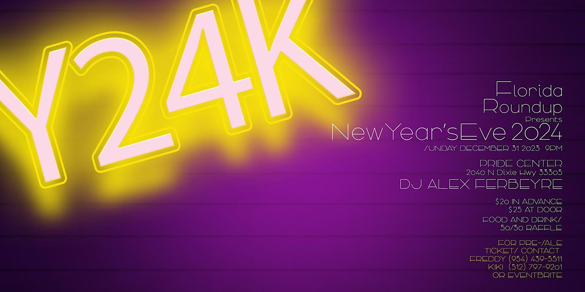 FRU New Years Eve 2024: Y24K!!, Pride Center, Fort Lauderdale, 31 ...