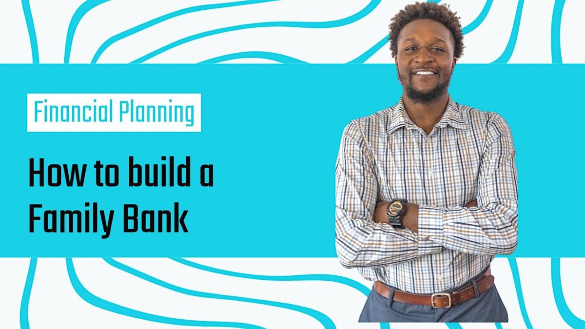 How to build a Family Bank!, April 27 2023 | Online Event | AllEvents.in