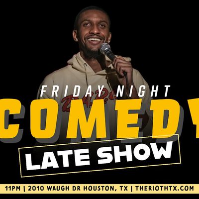 The Riot Comedy Club presents Late Show Friday Night Comedy Showcase ...