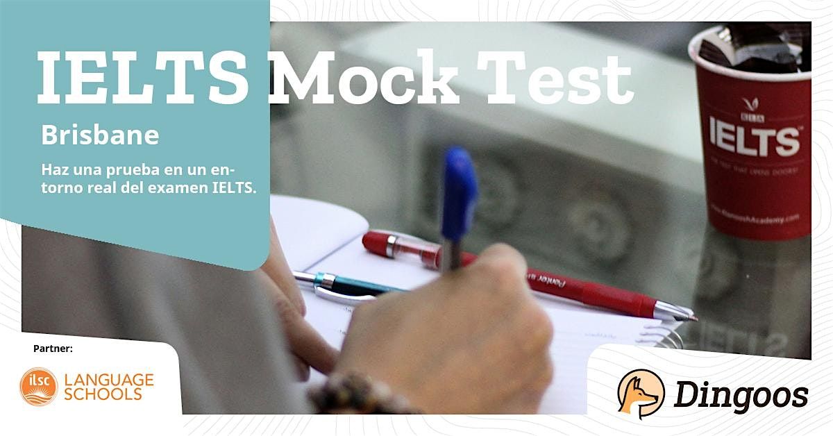 Dingoos Mock Test de IELTS - Brisbane, ILSC Brisbane English Language ...