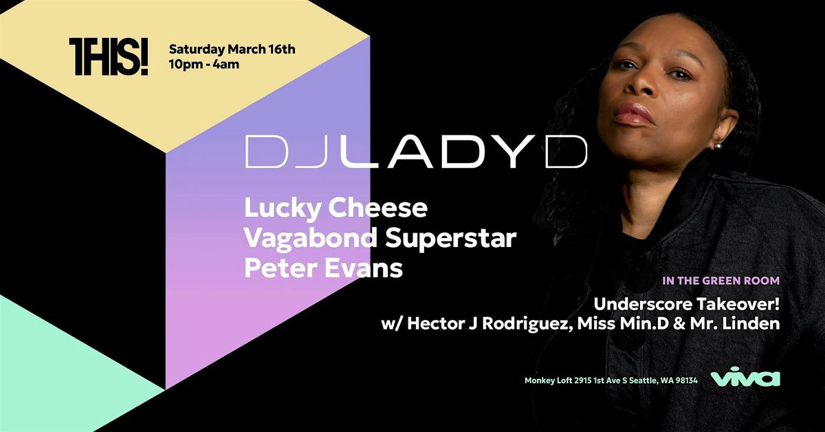 Viva Presents THIS! with Lady D (Chicago) - Saturday March 16th, Monkey ...