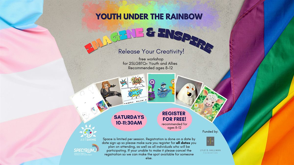 Youth Under the Rainbow: Imagine & Inspire, Artshine, Kitchener, 21 ...