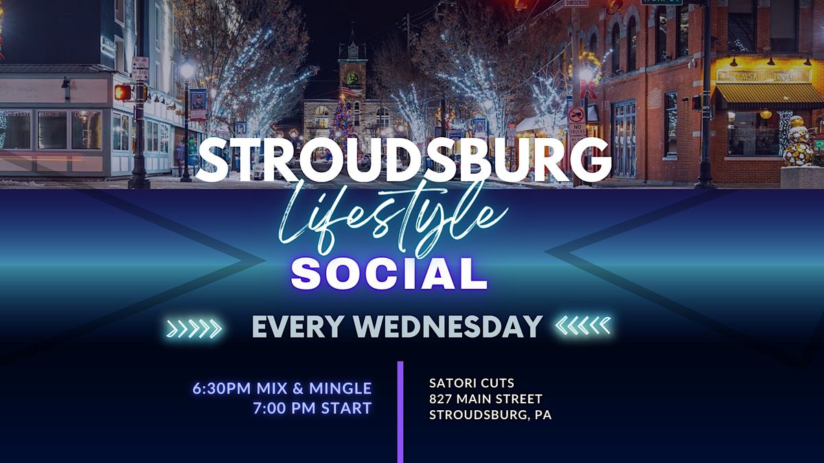Stroudsburg Lifestyle Social, SATORI CUTS, Stroudsburg, December 6 to ...