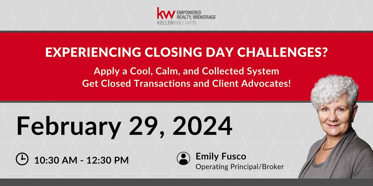 Experiencing Closing Day Challenges?, Keller Williams Empowered Realty ...