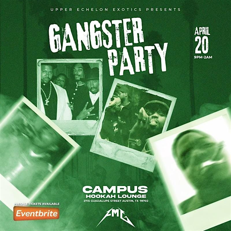 Gangster Party, 2714 Guadalupe St, Austin, 20 April 2024 | AllEvents.in