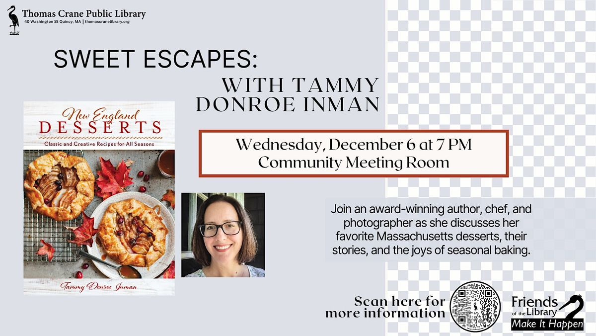 New England Desserts with Tammy Donroe Inman, Thomas Crane Public ...