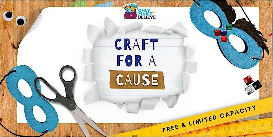 Craft for a Cause with Only Make Believe, Only Make Believe DC Office, Washington, 27 July 2024 ...