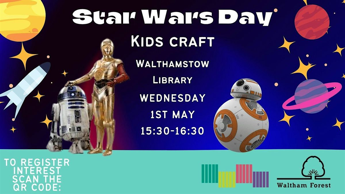 Star Wars Day at Walthamstow Library, Walthamstow Library, London, 1 May 2024 | AllEvents