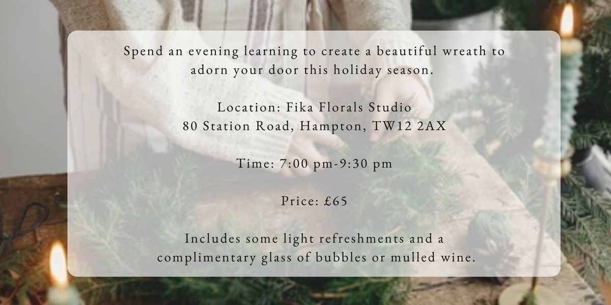 Festive Wreath-Making Workshop, 80 Station Rd, Hampton, 1 December 2023 ...