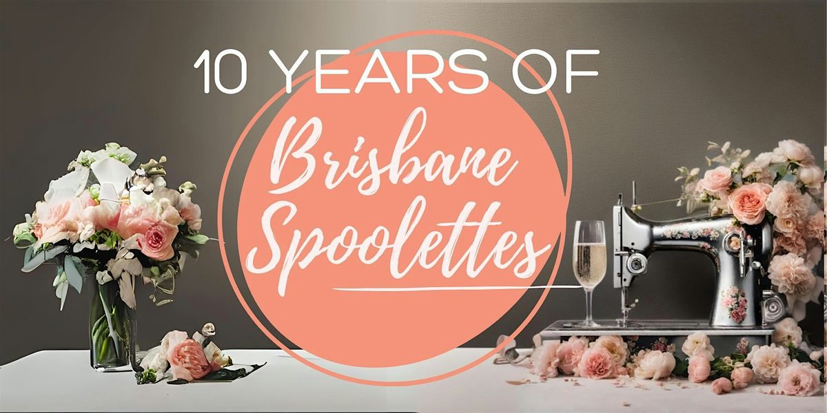 Brisbane Spoolettes 10 year anniversary High Tea, Goldfinch Restaurant ...
