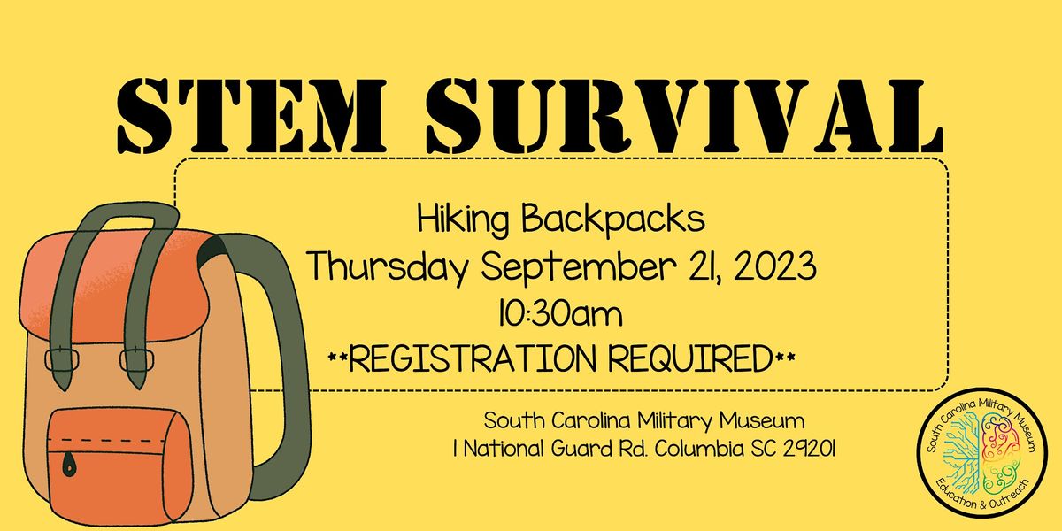 STEM Survival: Hiking Backpack, 1 National Guard Rd, Columbia, 21 ...