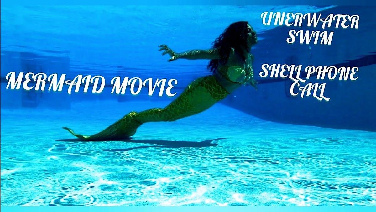 MERMAID MOVIE: Shell Phone Call to Ariel & Calm Swim, November 28 to ...
