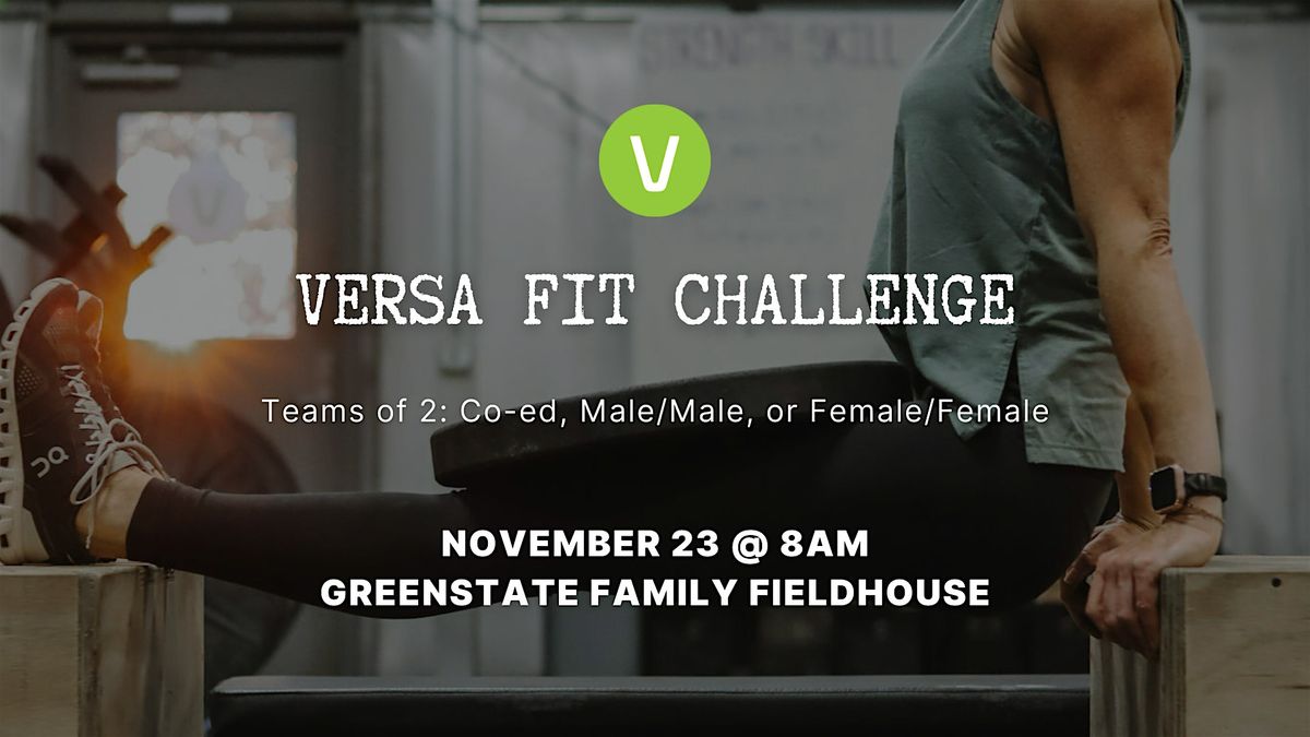 Versa Fit Challenge @ Greenstate Family Fieldhouse, GreenState Family Fieldhouse, Coralville, 23 ...