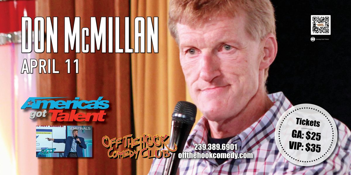 Comedian Don McMillan Live In Naples, Florida!, Off the Hook Comedy ...