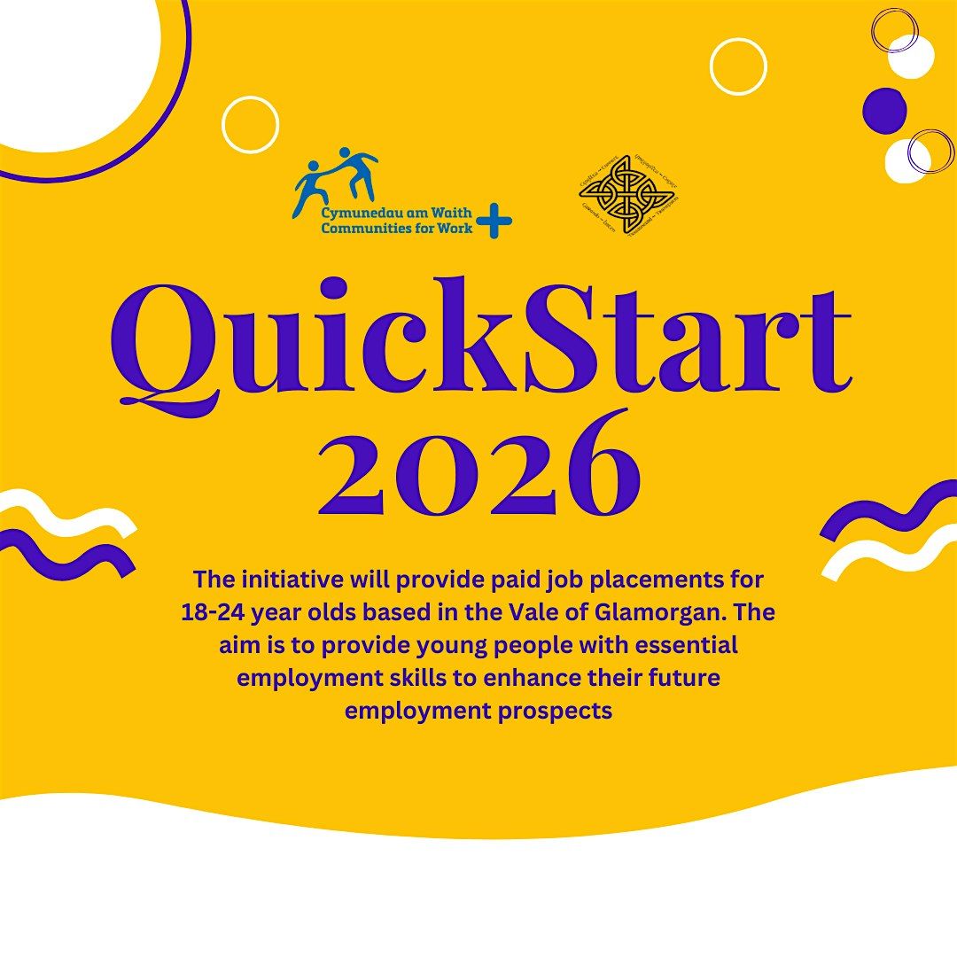 QuickStart 2026 - Information Session, CF62 7AZ, Barry, 29 June 2026 ...