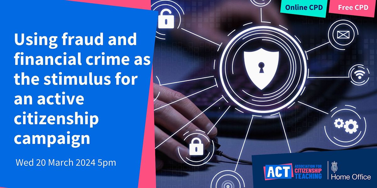 Using fraud and financial crime as the stimulus for active citizenship ...