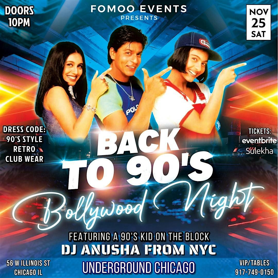 CHICAGOS #1 DESI PARTY, 90S & RETRO EDITION @UNDERGROUND (CHICAGO ...