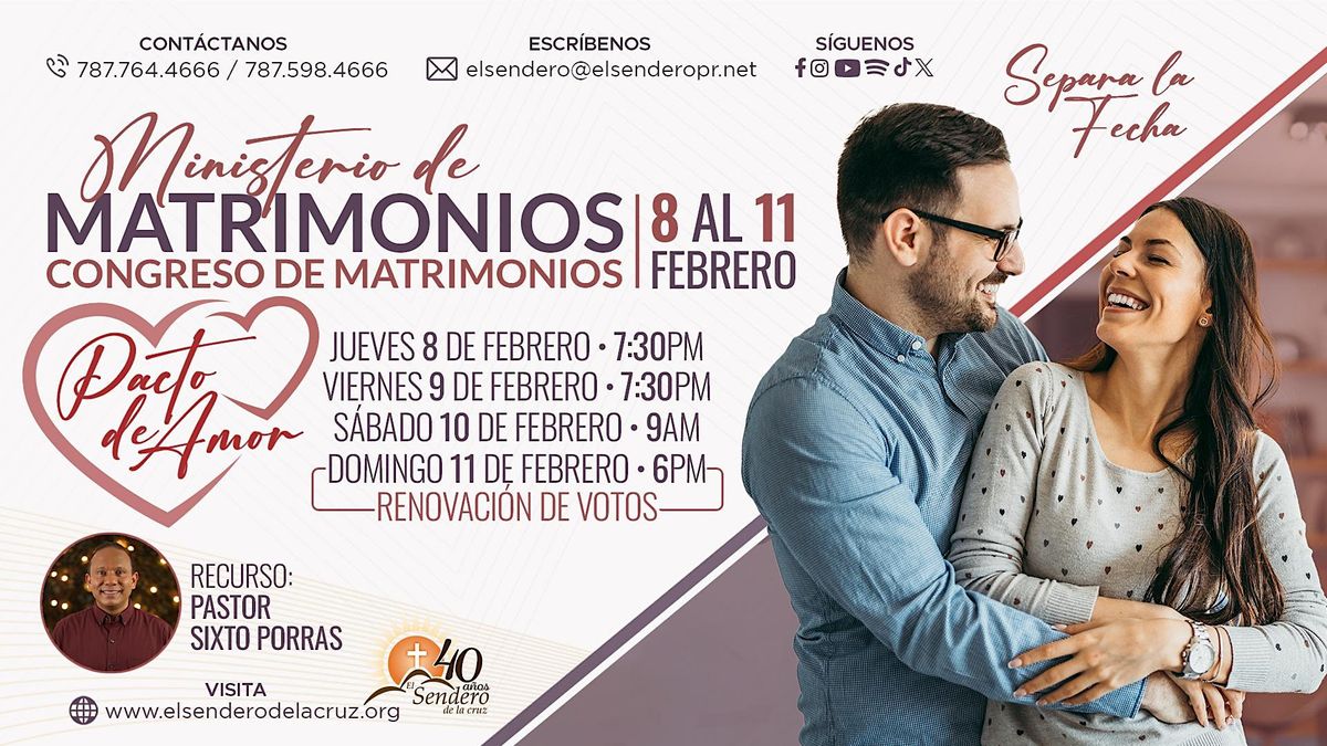 Congreso de Matrimonios "Pacto de Amor", Iglesia Cristiana El Sendero ...