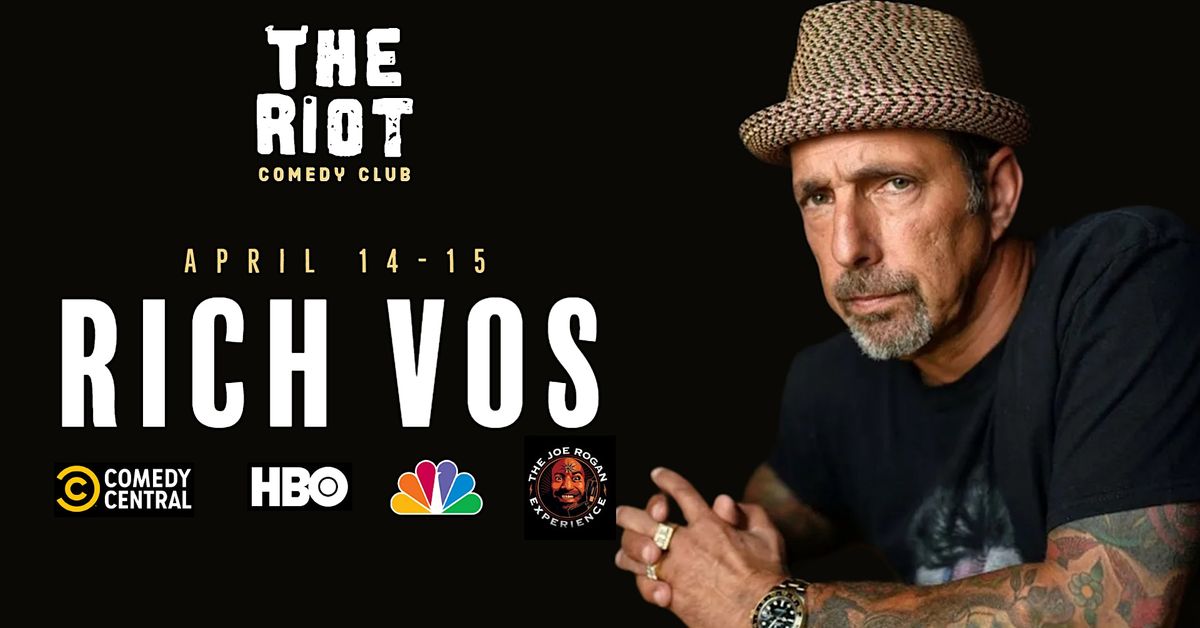 The Riot presents Rich Vos (Showtime, HBO, Netflix), Rudyard's, Houston ...