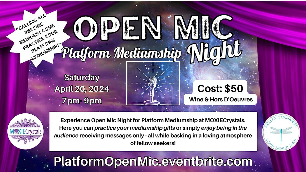 Open Mic Night - Platform Mediumship, MOXIECrystals, Sacramento, 20 ...