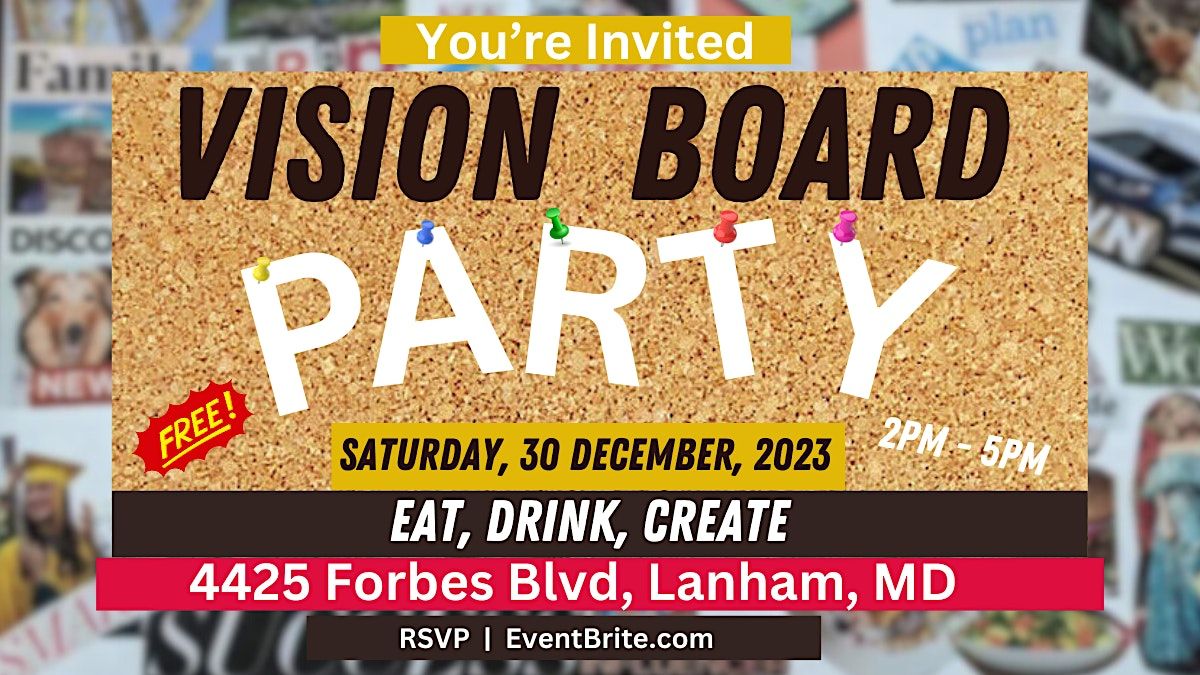 Vision Board Party, 4425 Forbes Blvd, Lanham, 30 December 2023 ...