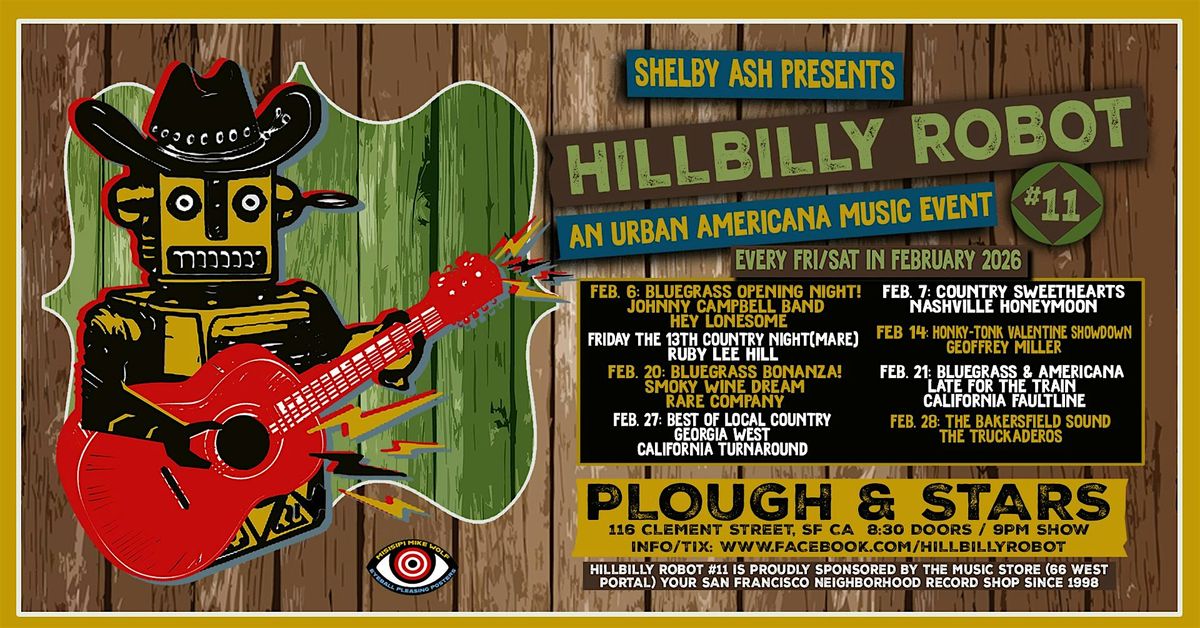 HiLLBiLLY ROBOT "Americana Show" Late For The Train, California ...