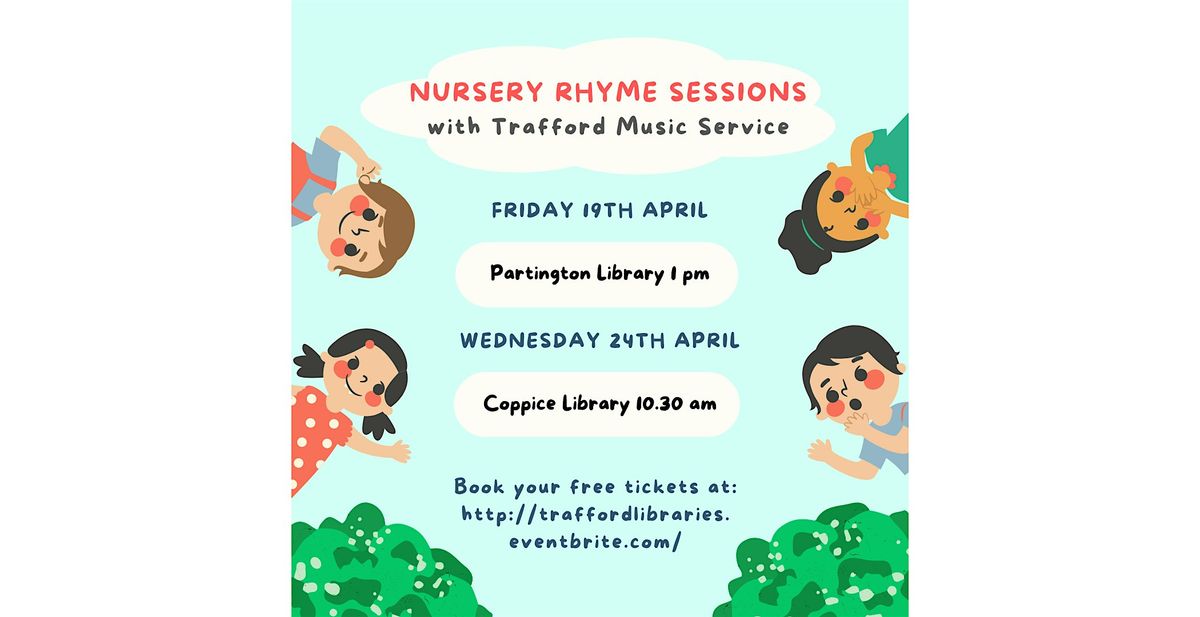 Nursery Rhyme Sessions - Partington Library, Partington Library ...