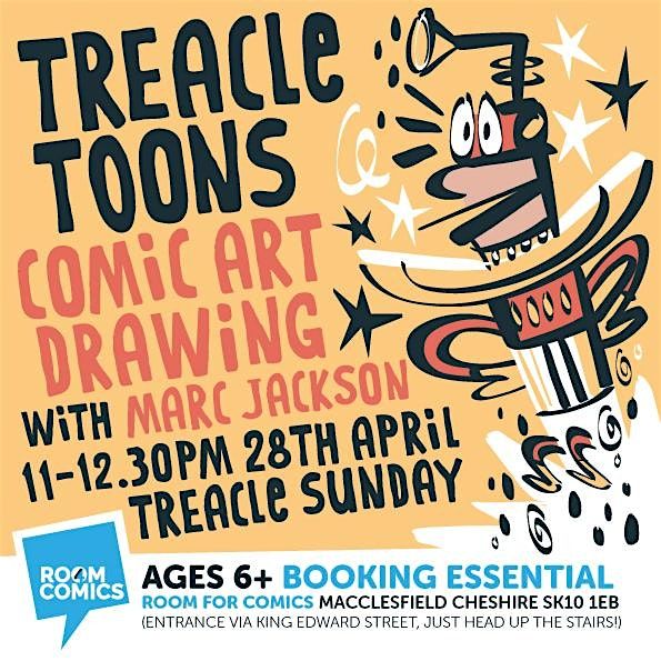 TREACLE-Toons! Cartoon-art workshop on Sunday 28th APRIL 2024!, Room ...