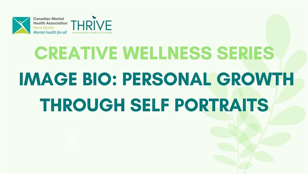 Creative Wellness Series: Image Bio:Personal Growth through Self ...