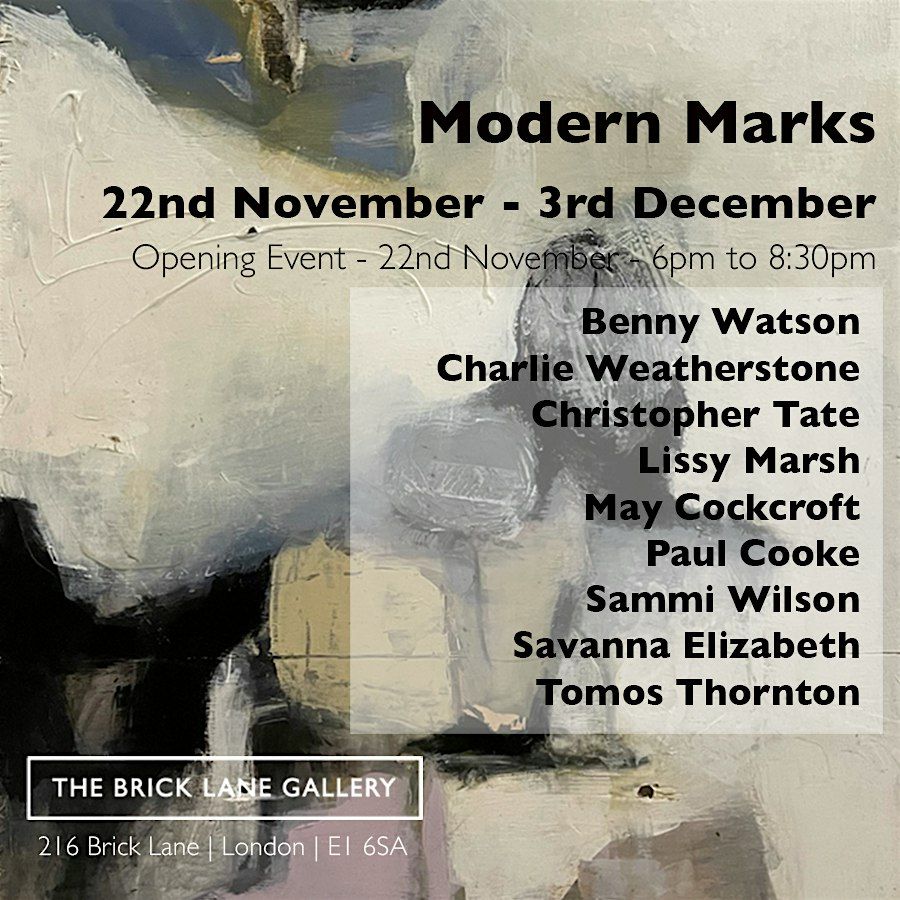 Modern Marks Group Show Opening Night, The Brick Lane Gallery, London ...