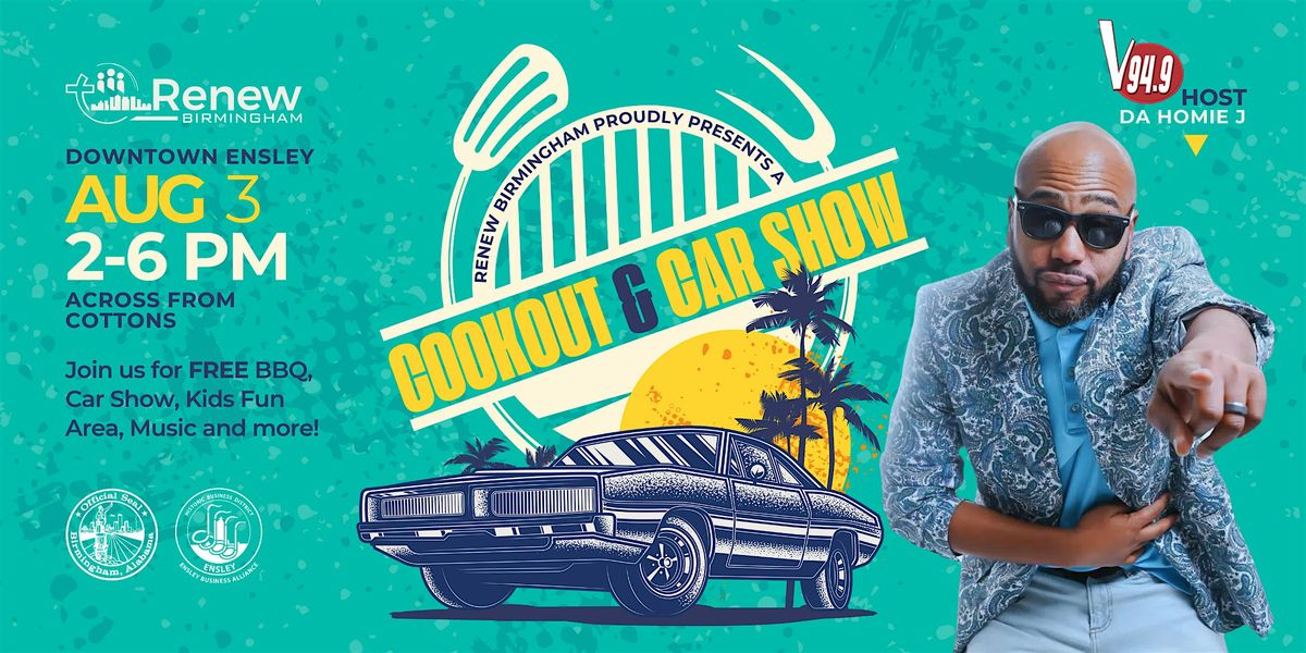 The Cookout and Car Show by Renew Birmingam, 1927 Avenue D, Birmingham ...