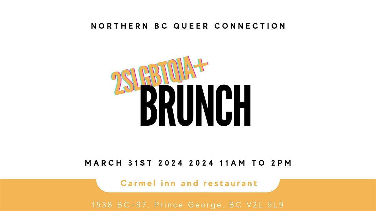 March Queer Brunch, Carmel Restaurant, Prince George, 31 March 2024 ...
