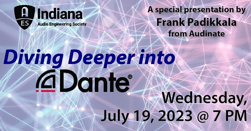 Diving Deeper into Dante, July 19 2023 | Online Event | AllEvents.in