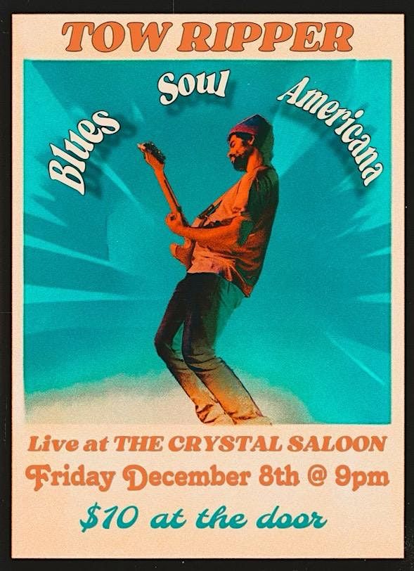 Toe Ripper, The Crystal Saloon, Juneau, 8 December to 9 December ...