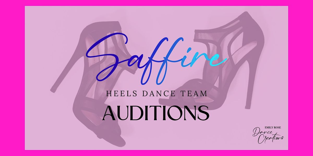 Saffire Heels Dance Team AUDITIONS, Emily Rose Dance Creations, Newtown ...