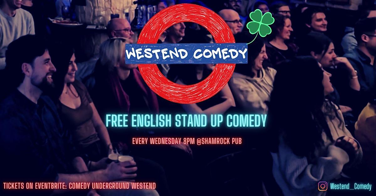 Westend Comedy English Open Mic, Shamrock Irish Pub, München, 10 April ...